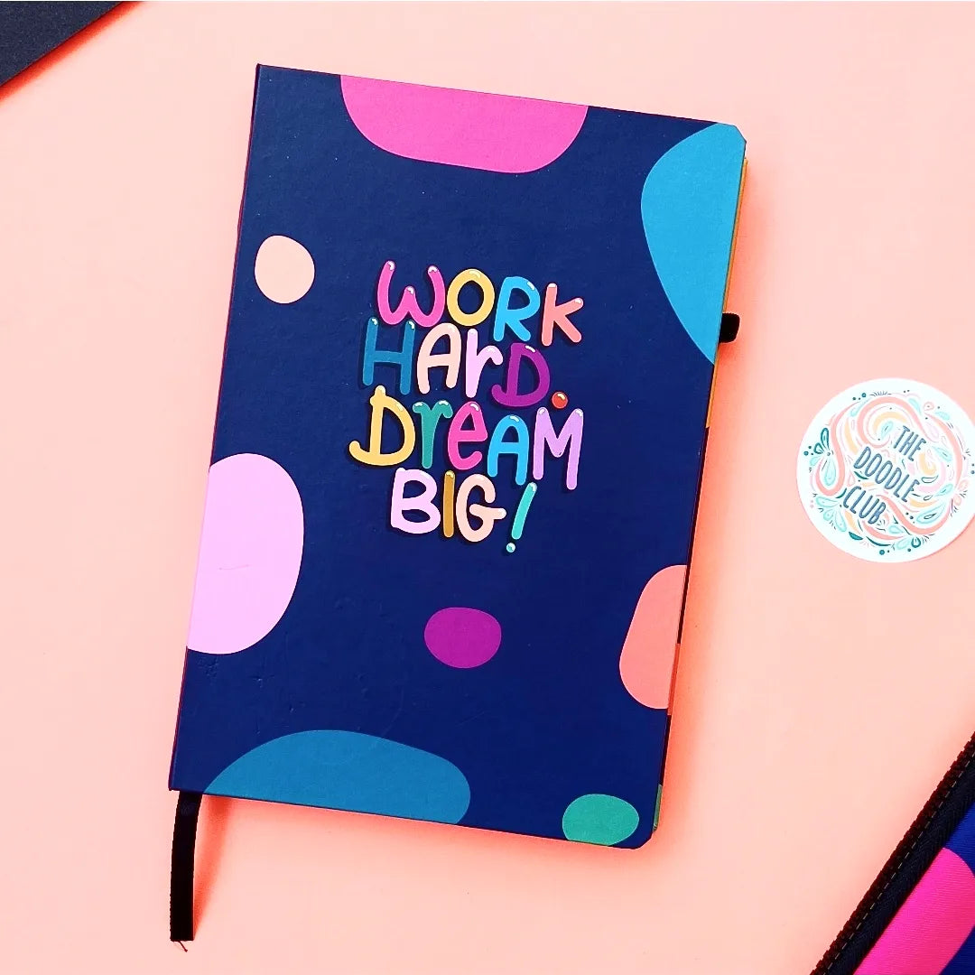 Work Hard Dream Big Journal – The Doodle Club